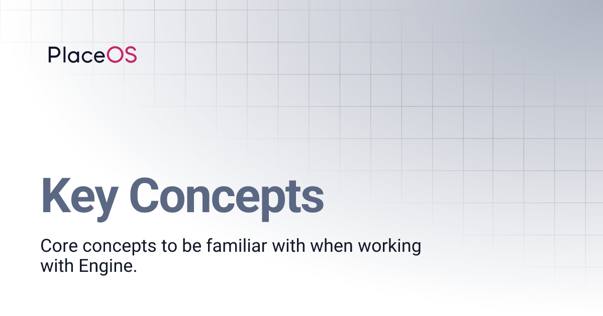 Key Concepts | Engine